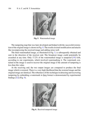 An Approach for Detecting and Restoring Tampering in Digital Image Watermarking | PDF