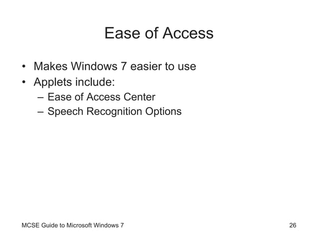 Guide to Windows 7 - Using the System Utilities | PPT