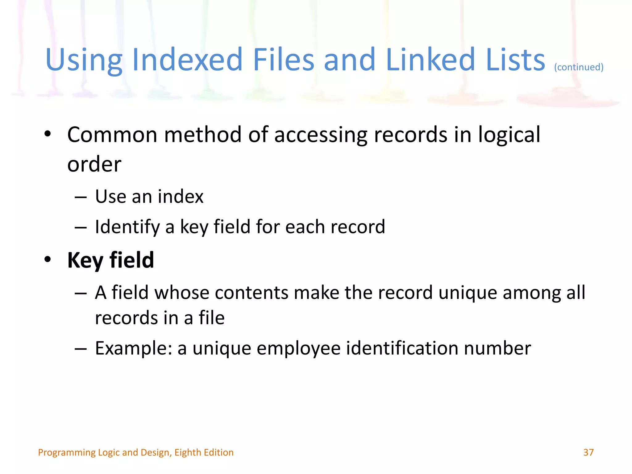 Programming Logic and Design: Working with Data | PPTX | Databases | Computer Software and ...
