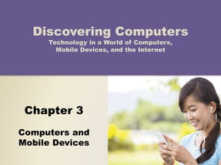 Chapter 3 Computers and Mobile Devices | PPTX