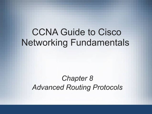 Ccna Advanced Routing Protocols Ppt