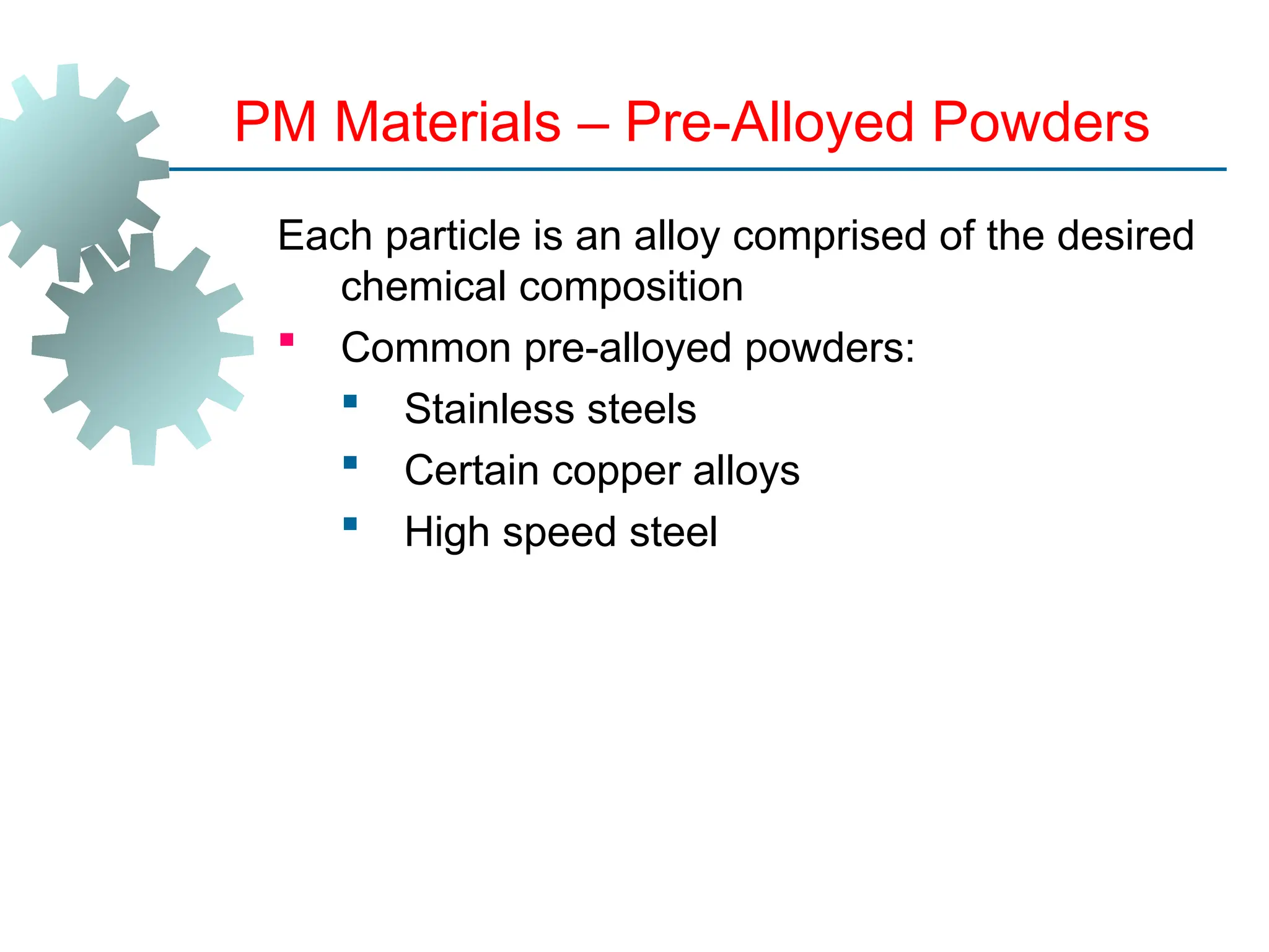 PM ppt importance of powder metallurgy and application | PPT