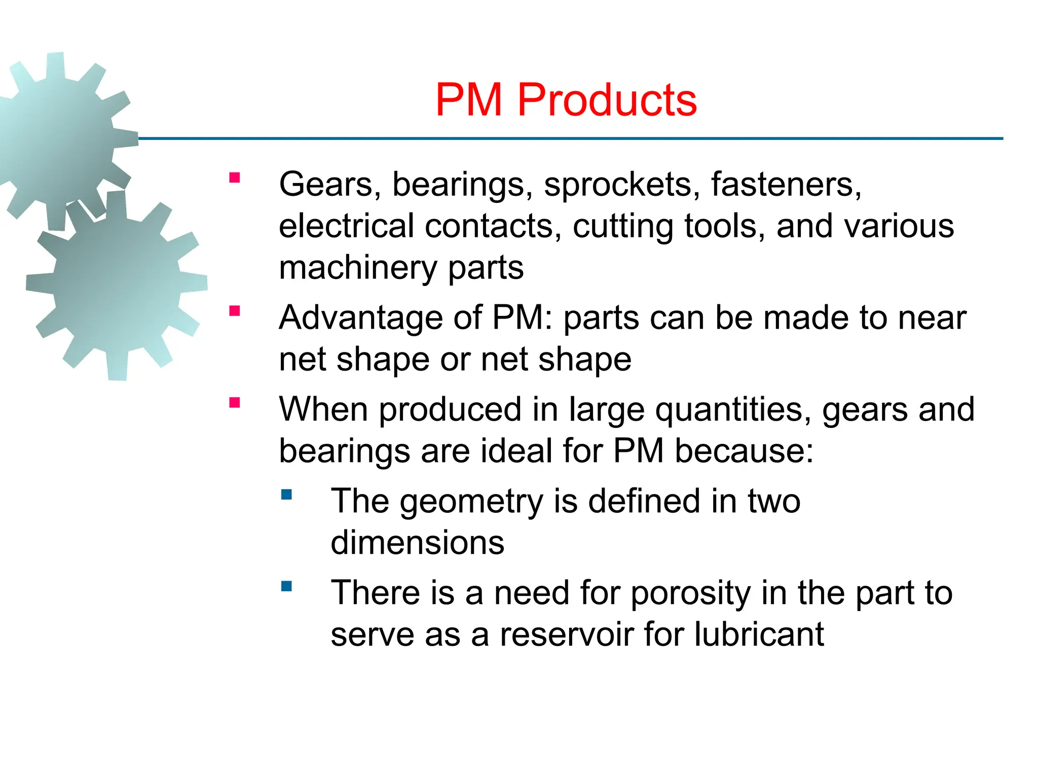 PM ppt importance of powder metallurgy and application | PPT