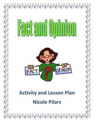edu 311 fact and opinion Lesson Plan | DOCX