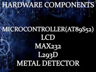 AUTONOMOUS MINE SWEEPING ROBOT | PPT