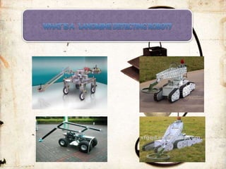 AUTONOMOUS MINE SWEEPING ROBOT | PPT