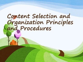 Content Selection and Organization Principles and Procedures (8603) | PPT