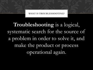 Troubleshooting | PPT