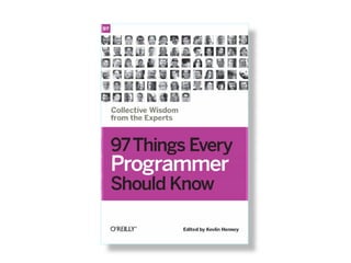 97 thingseveryprogrammershouldknow | PDF