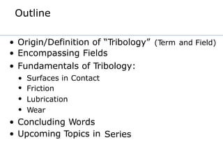 9835tribology - Lec.1 (1).pptx