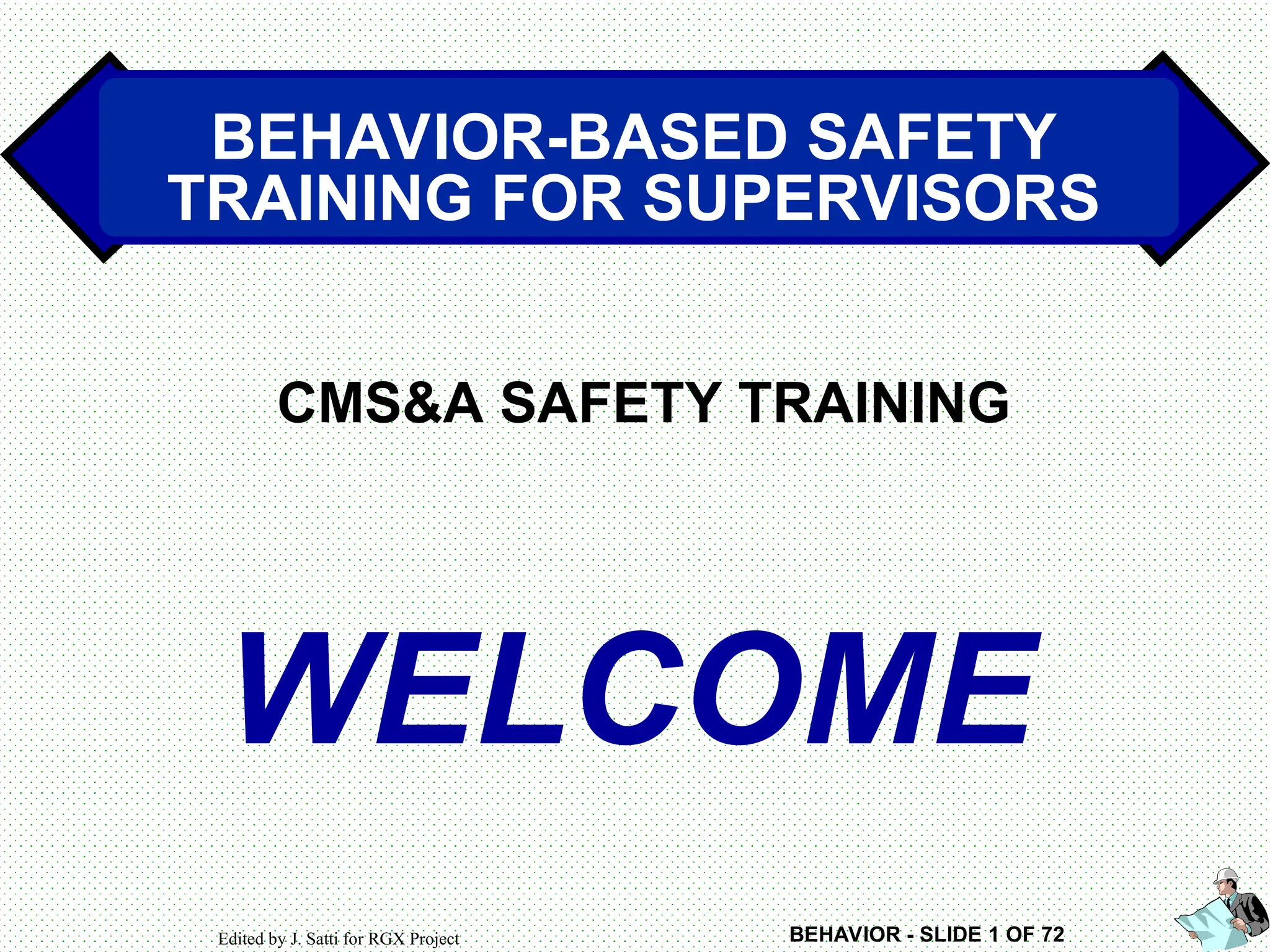 9836735-Behavior-based-Safety-for-Supervisors.ppt