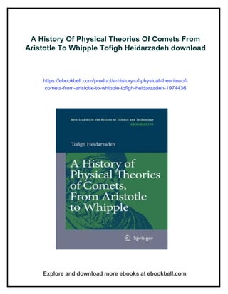 A History Of Physical Theories Of Comets From Aristotle To Whipple ...