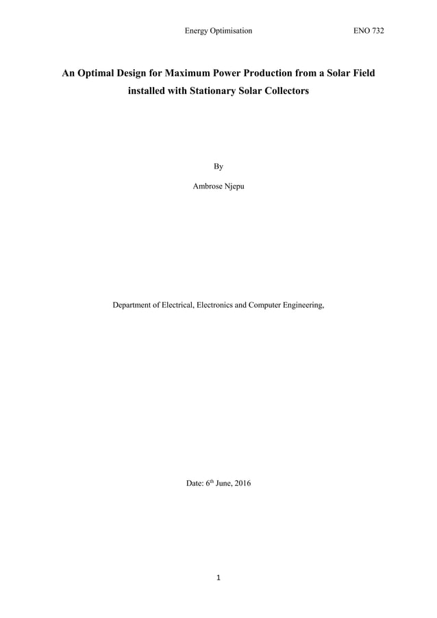 An Optimal Design for Maximum Power Production from a Solar Field ...