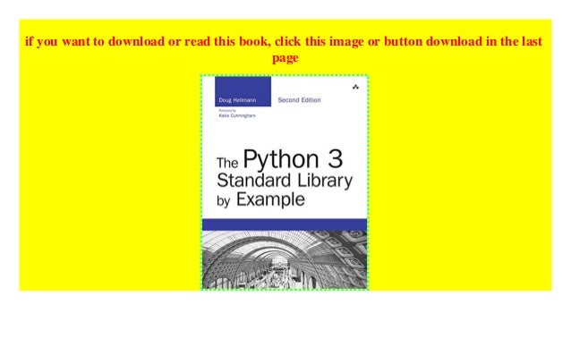 The Python 3 Standard Library by Example (Developer's Library) pdf$ The Python 3 Standard Library by Example (Developer's Library) pdf$