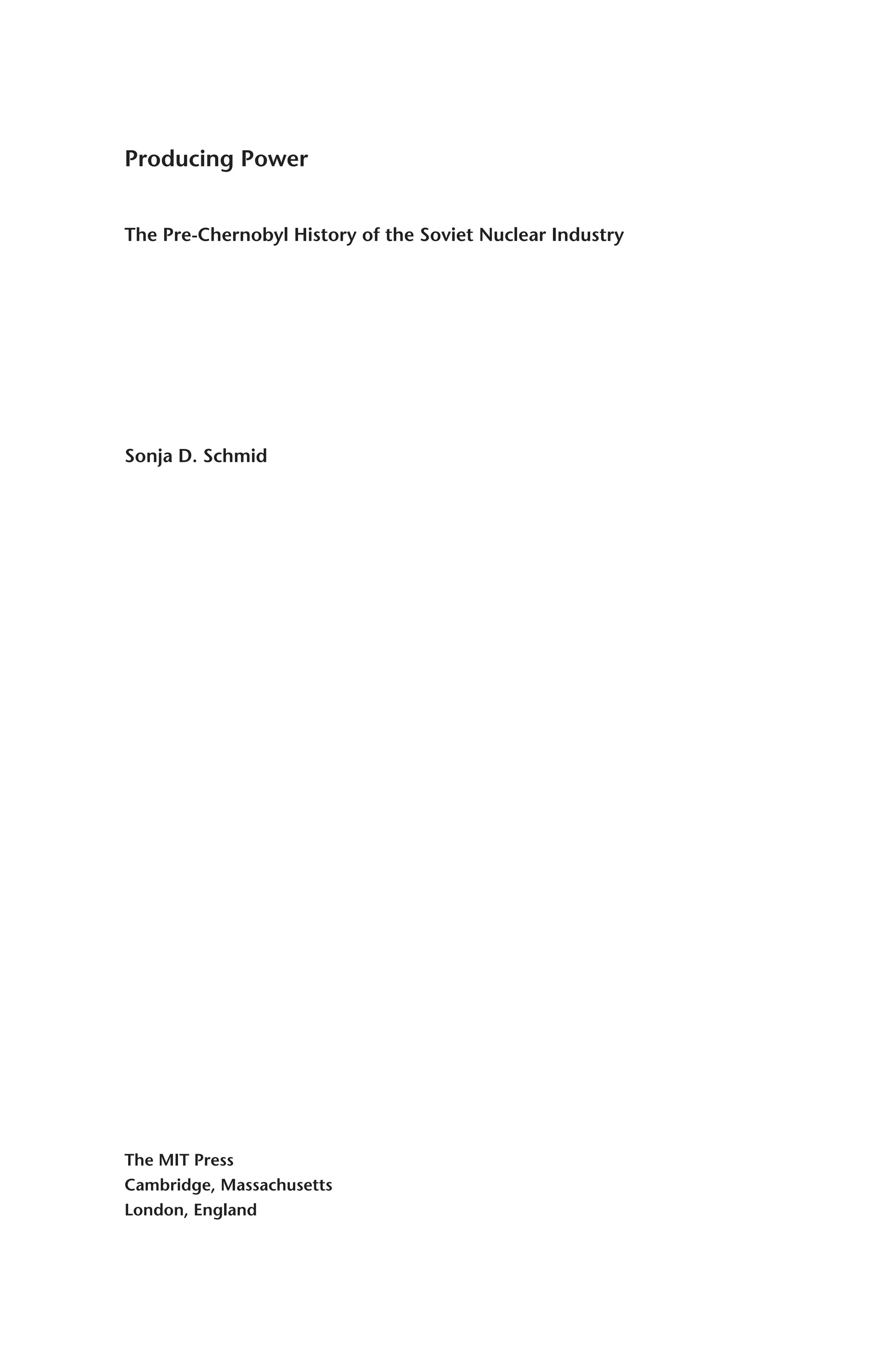 Producing Power The Pre Chernobyl History of the Soviet Nuclear ...