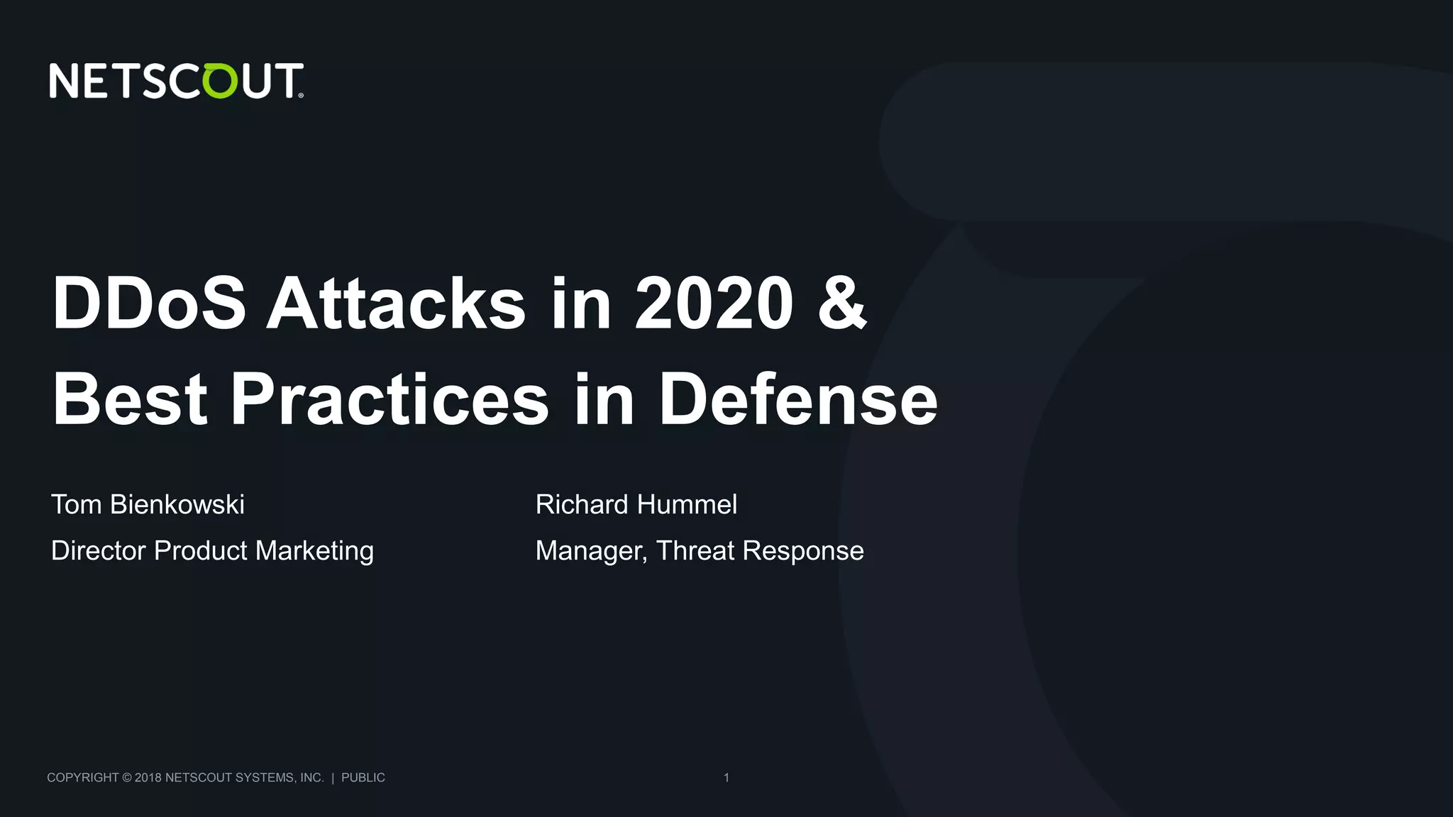 DDoS Attacks in 2020 & Best Practices in Defense | PPT