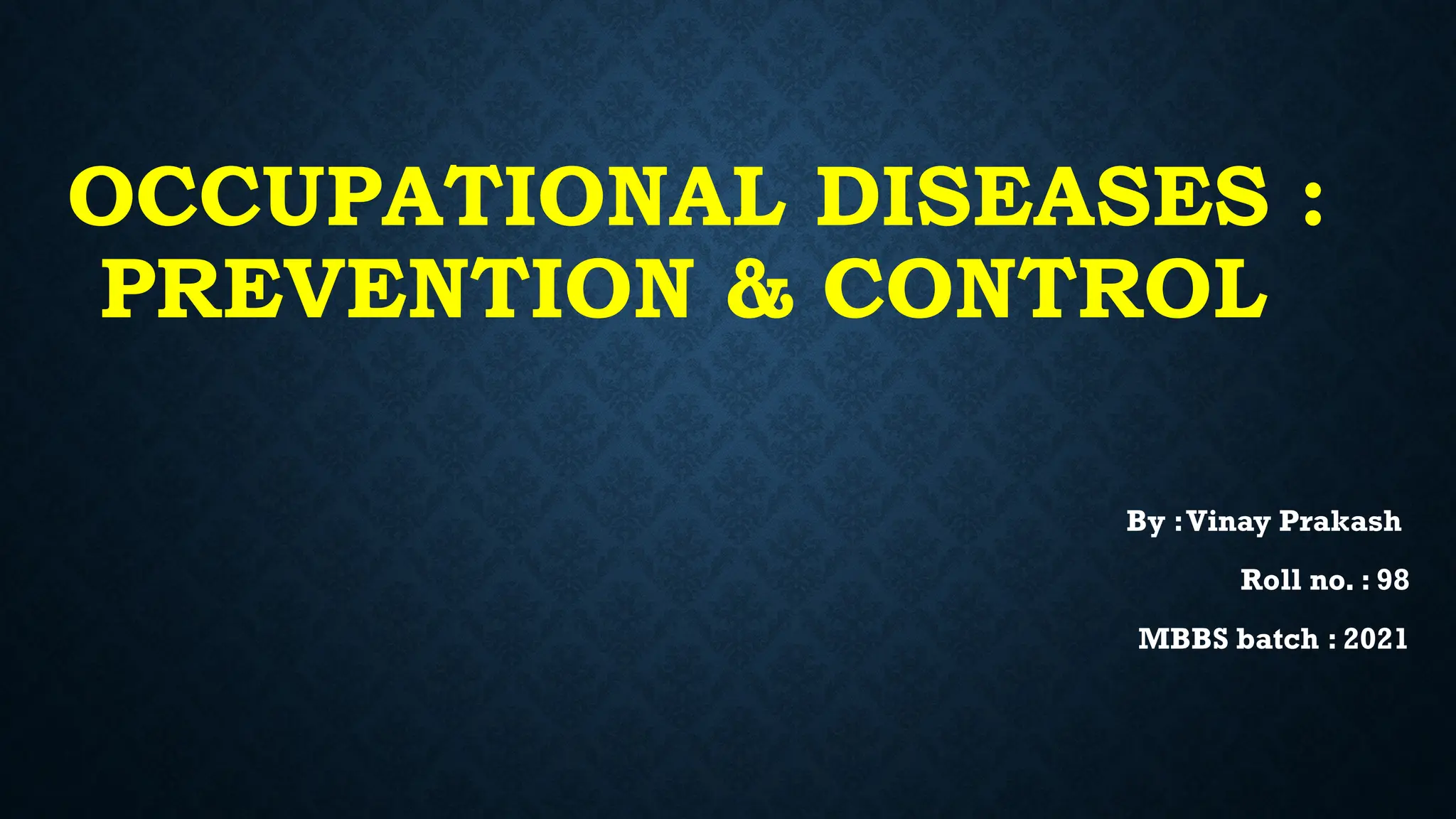 occupational disease prevention and control.pptx