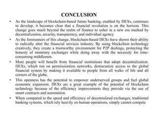 Block chain based future banking by decentralized exchange | PPT