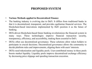 Block chain based future banking by decentralized exchange | PPT