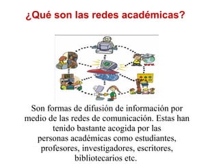 REDES ACADÉMICAS | PPT