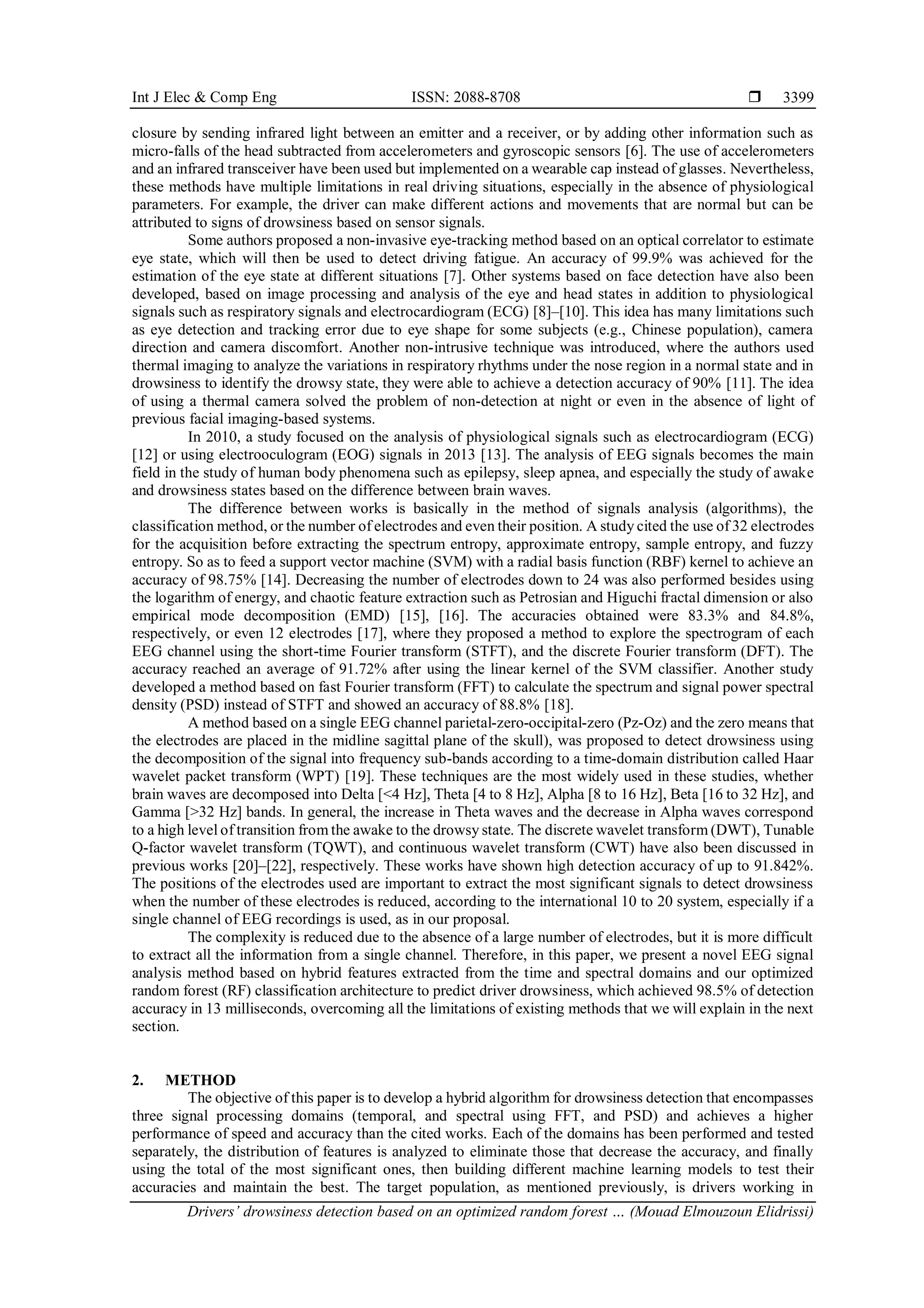 Drivers Drowsiness Detection Based On An Optimized Random Forest Classification And Single