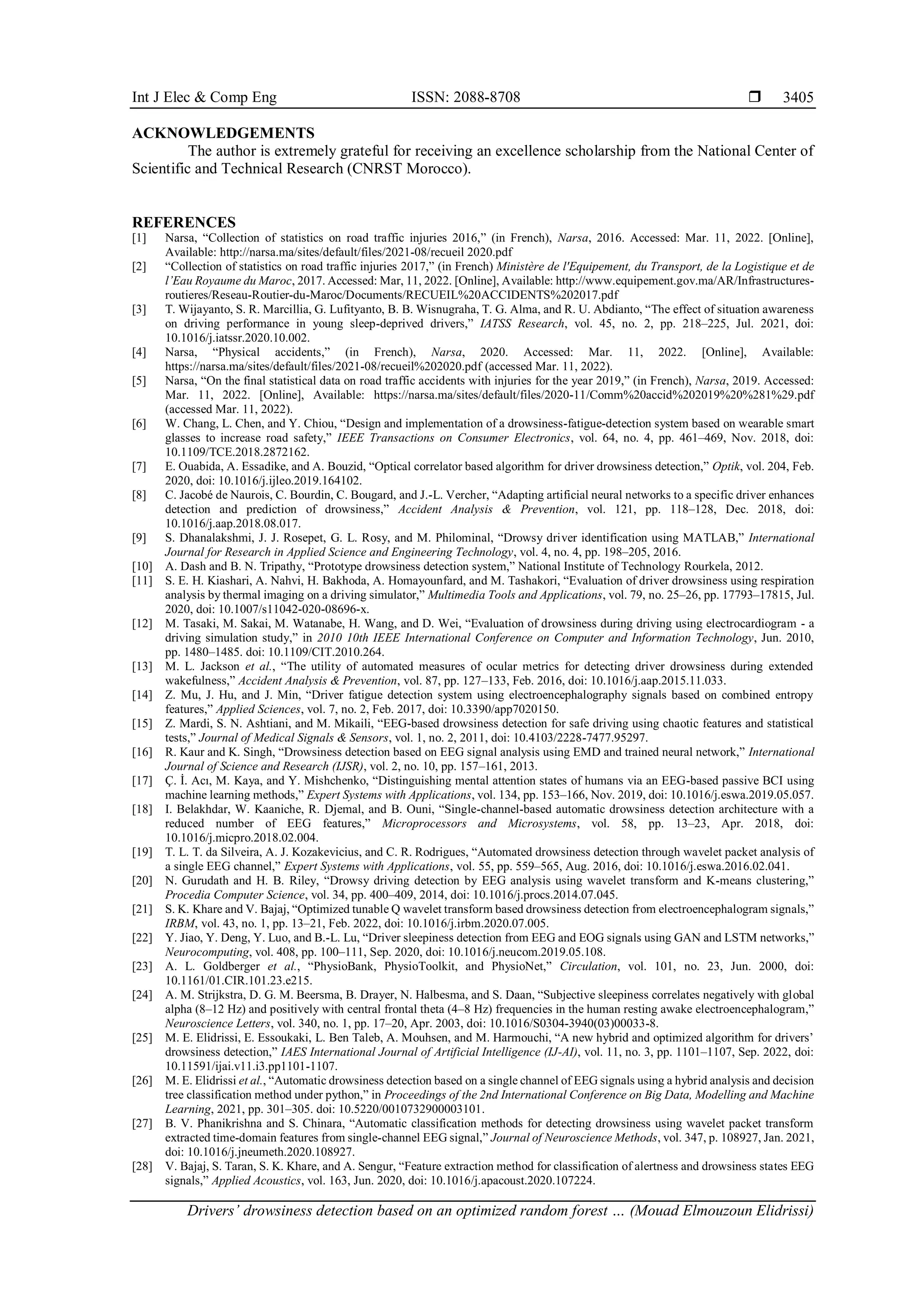 Drivers’ drowsiness detection based on an optimized random forest classification and single ...