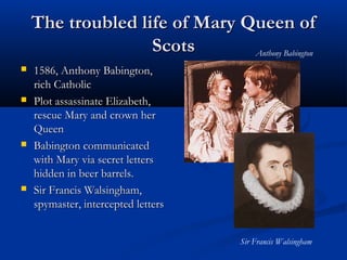 Mary, Queen of Scots VS. Elizabeth, Queen of England | PPT