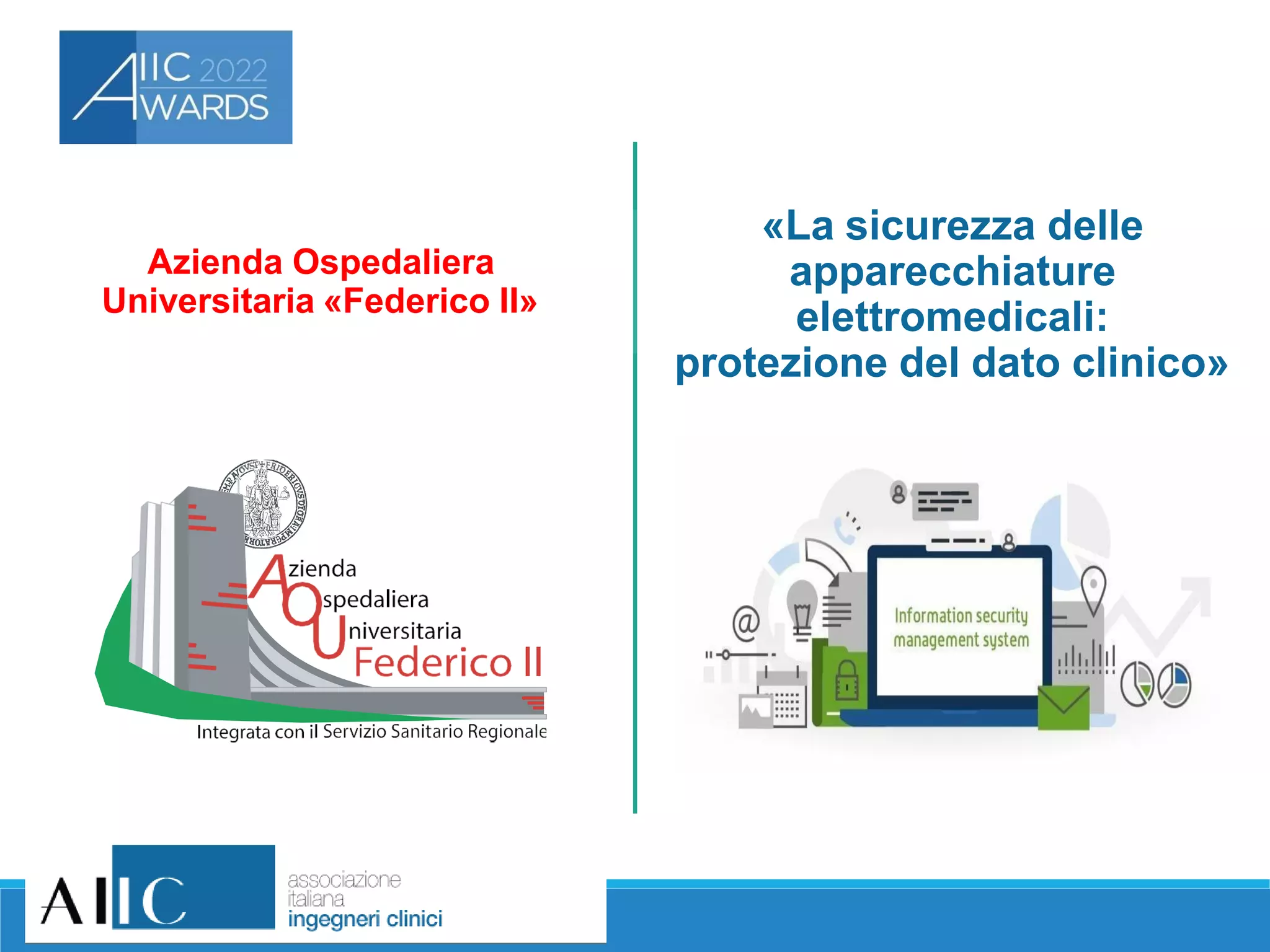LA SICUREZZA DELLE APPARECCHIATURE ELETTROMEDICALI: PROTEZIONE DEL DATO ...