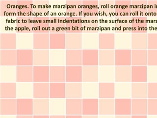 How To Make 3 Types of Marzipan Fruit | PPT