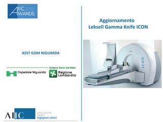 AGGIORNAMENTO LEKSELL GAMMA KNIFE ICON | PDF | Surgery | Medical Health
