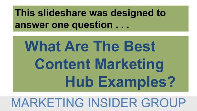 99 Amazing Content Marketing Hub Examples | PPT