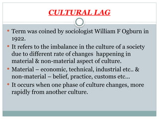 ACCULTURATION ENCULTURATION CULTURALLAGCULTURAL INERTIA | PPT