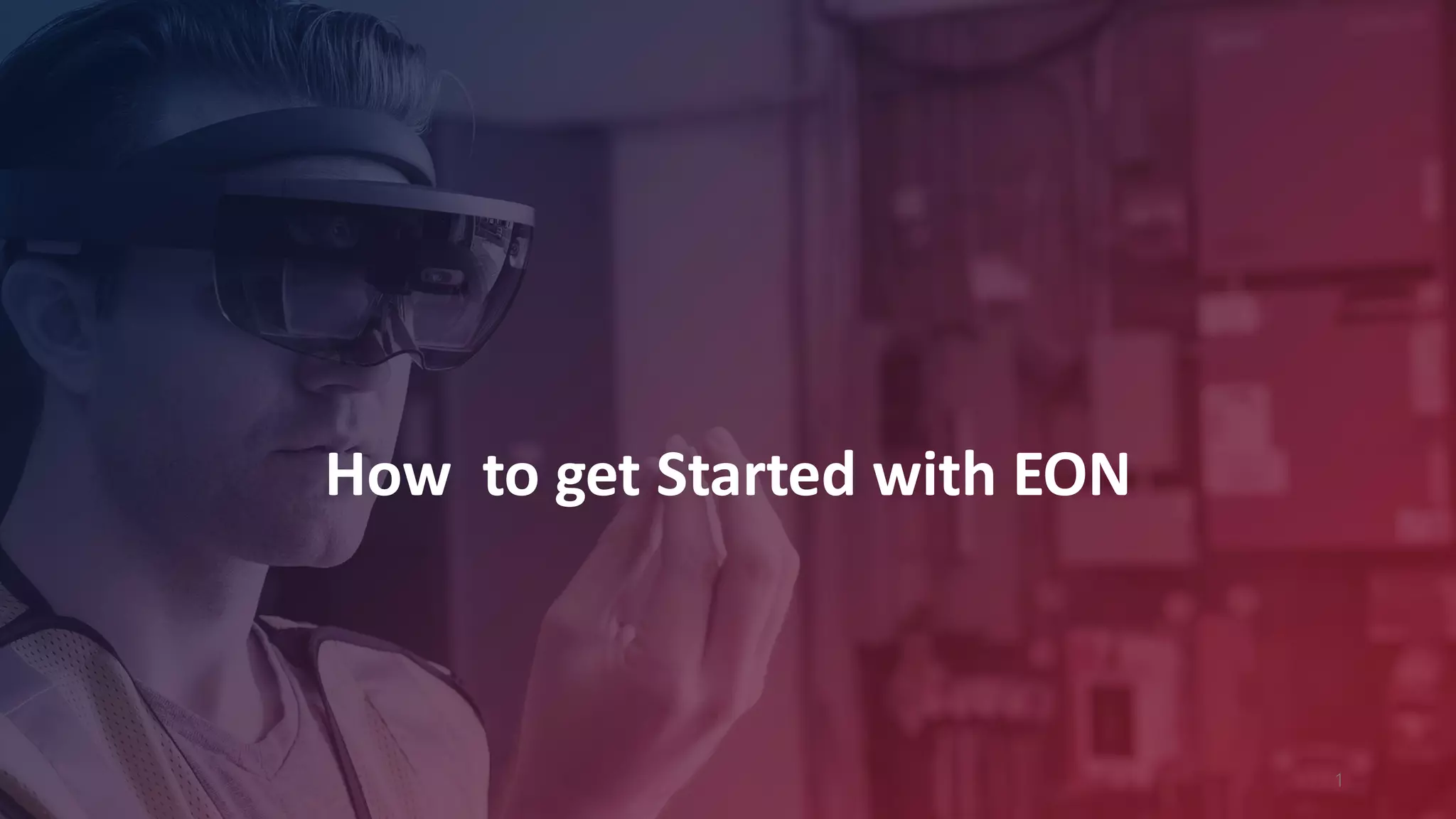 99 part 4 how to get started with eon version 41 | PPT