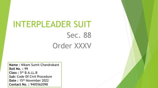 Interpleader suit | PPTX