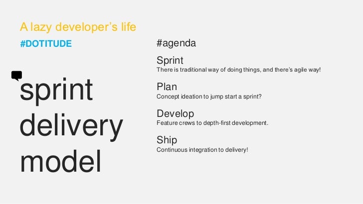 Emphasis on sprint delivery model with Feature Crews