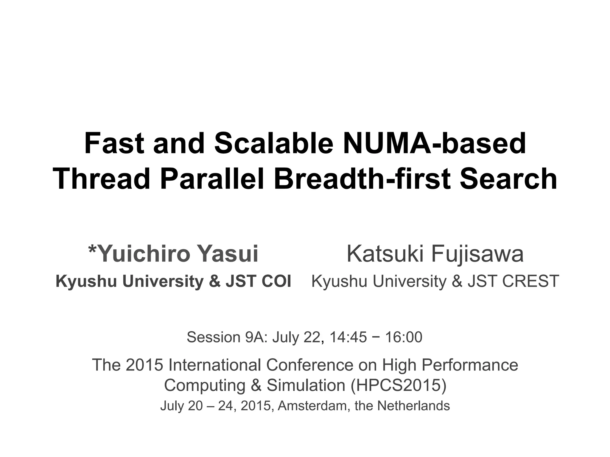 Fast And Scalable Numa Thread Parallel Breadth First Search Ppt