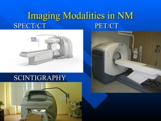 9A.INTRODUCTION TO NUCLEAR MEDICINE.pptm