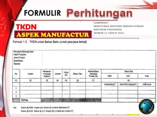 PROSES Perhitungan TKDN Aspek MANUFAKTUR _"Alat-alat Kesehatan". | PPTX