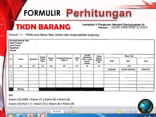 PROSES Perhitungan TKDN BARANG + PRAKTEK_Pelatihan/BimTek *PTK 007 Rev ...