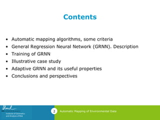 9A_1_On automatic mapping of environmental data using adaptive general regression neural network ...