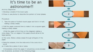 The Phases of the moon describing the phases carefully. | PPTX