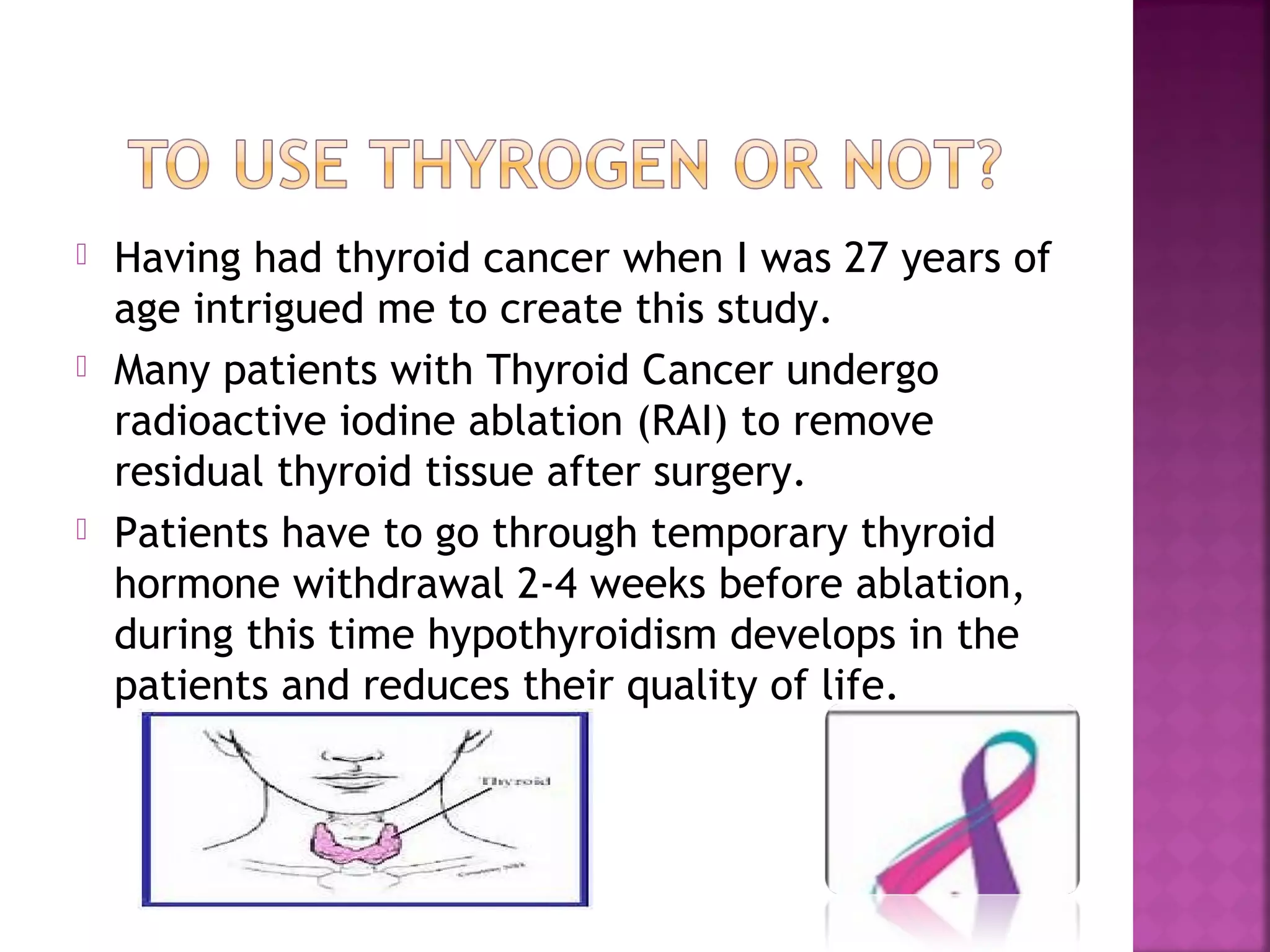 Thyrogen Use in Thyroid Cancer Treatments | PPT