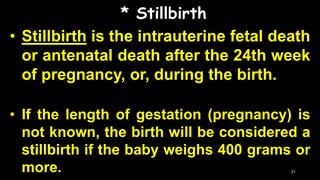 Abortion and Stillbirth | PPT