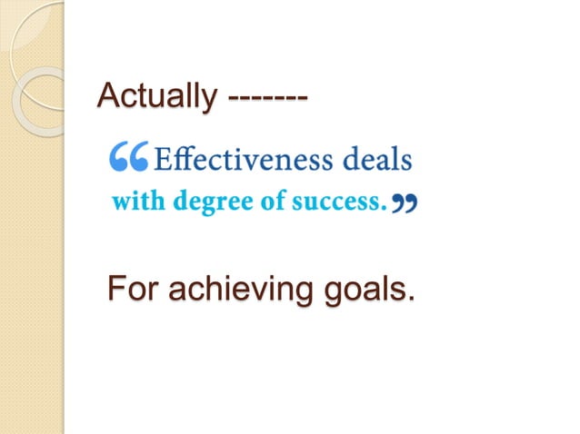 Assignment on effectiveness vs efficiency | PPTX