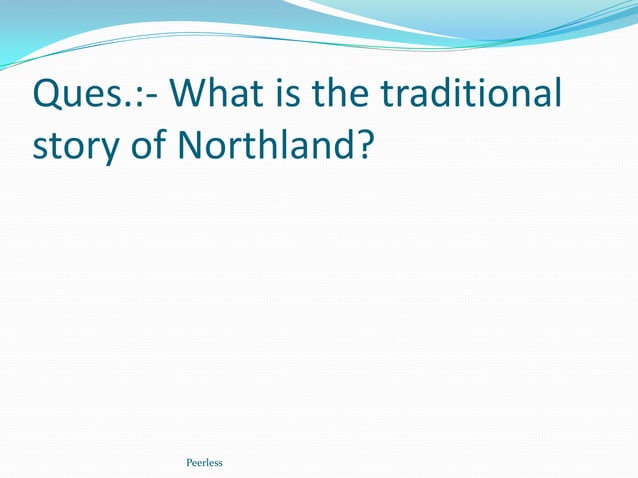 9 a legend of the northland | PPTX