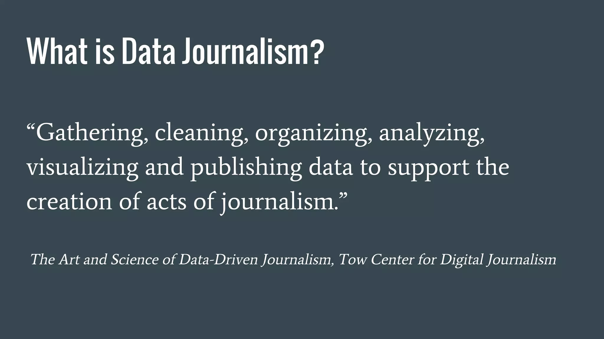 Data Journalism 101: A Brief Survey | PPT