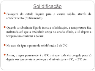 9 ano mudanças de estado físico | PPT