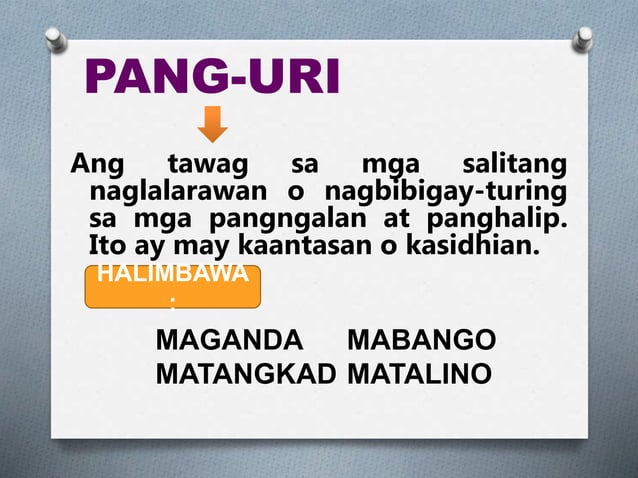 9 ARALIN 11 Pang-Uri at Kaantasan Nito.ppt