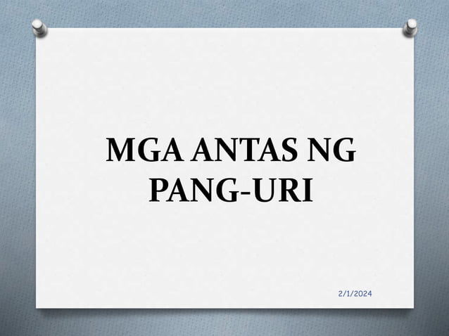 9 ARALIN 11 Pang-Uri at Kaantasan Nito.ppt