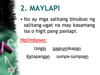 9 ARALIN 2 Kayarian ng Salita.pptx